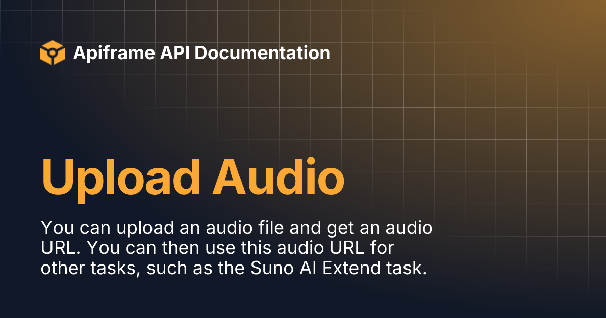 Upload Audio | Apiframe API Documentation