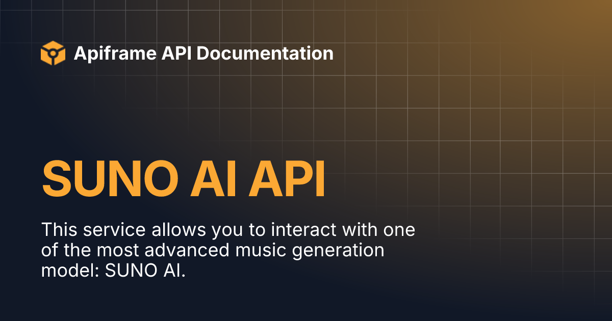 SUNO AI API | Apiframe API Documentation