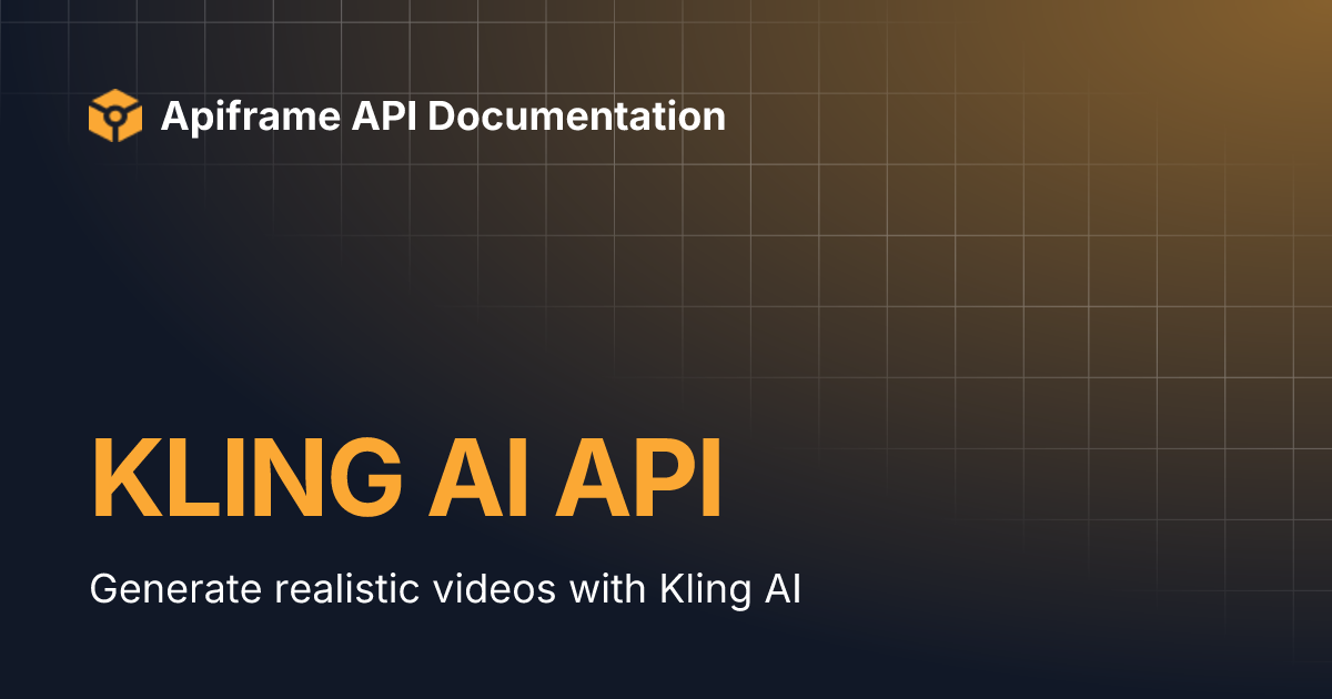 KLING AI API | Apiframe API Documentation