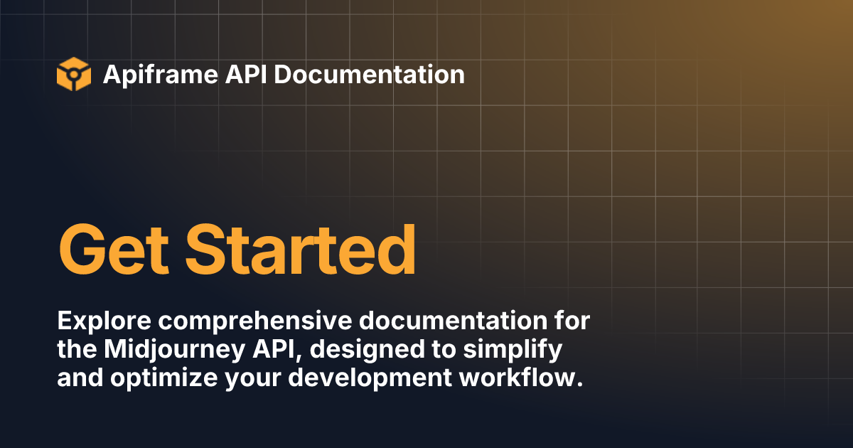 Get Started | Apiframe API Documentation Get Started | Apiframe API Documentation