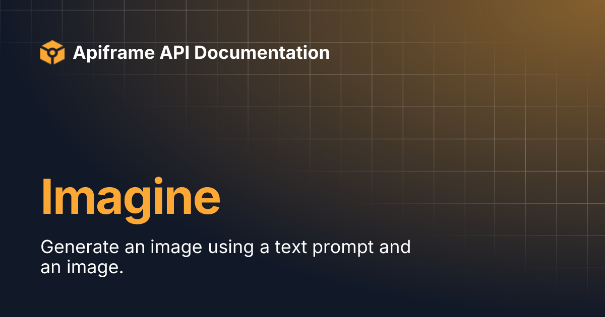 Imagine | Apiframe API Documentation