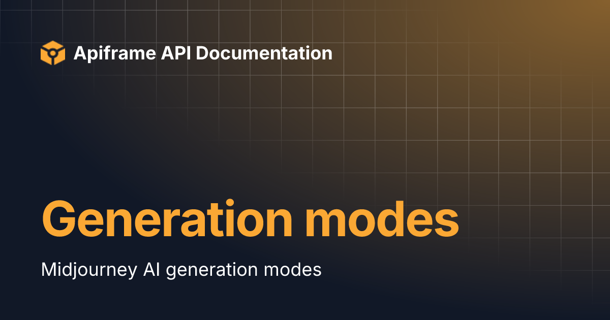 Generation modes | Apiframe API Documentation